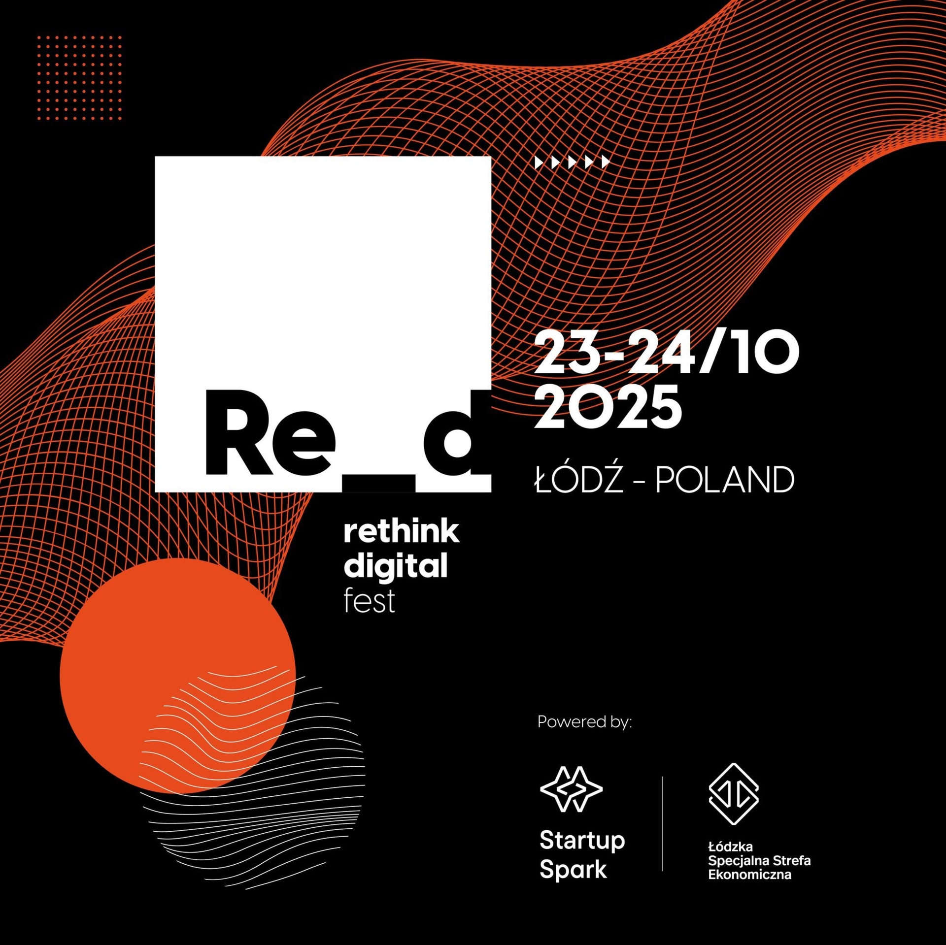 Rethink Digital Fest w Łódzkiej Specjalnej Strefie Ekonomicznej